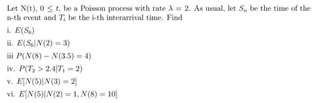 solved let n t 0≤t be a poisson process with rate λ 2 as