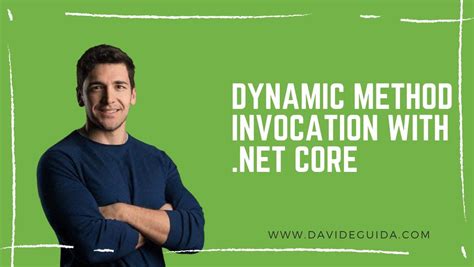 Dynamic Method Invocation With Net Core Dotnet