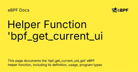 Helper Function Bpfgetcurrentuidgid Ebpf Docs