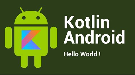 Tuto Kotlin Android Hello World YouTube