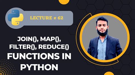 62 Special Function Join Map Reduce Filter Python