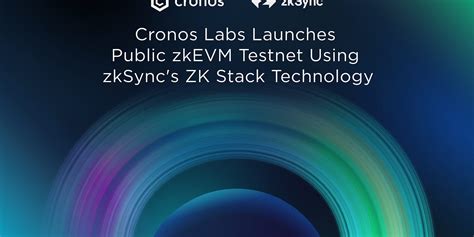 Cronos Labs Launches Public Zkevm Testnet Using Zksyncs Zk Stack Technology