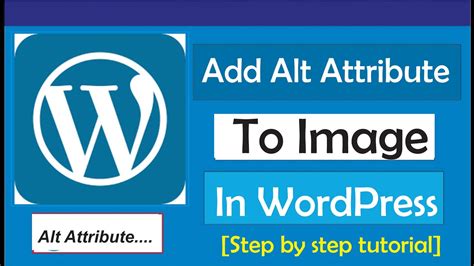 How To Add Alt Attributes To Images In Wordpress Youtube