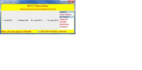 Solved PIZZA ORDER FRAME PROGRAM Write A Frame With Chegg