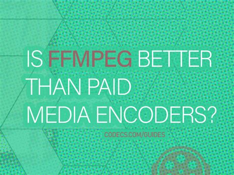 Is FFmpeg Better Than Paid Media Encoders