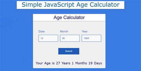 Javascript Age Calculator Calculate Age From Date Of Birth