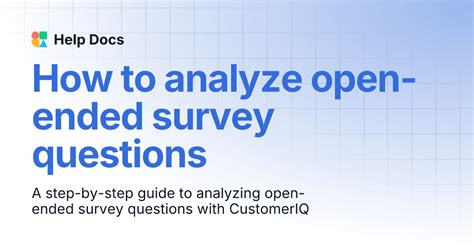 How To Analyze Open Ended Survey Questions Help Docs