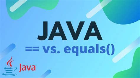 Java Tutorial The Difference Between And Equals