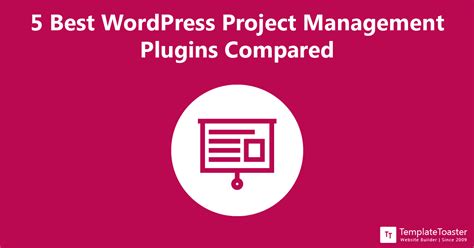 5 Best Wordpress Project Management Plugins 2023 Templatetoaster Blog
