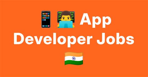 📱👨‍💻 App Developer Jobs 🇮🇳
