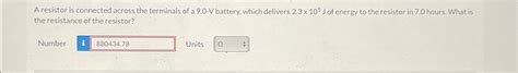 Solved A Resistor Is Connected Across The Terminals Of A Chegg Com