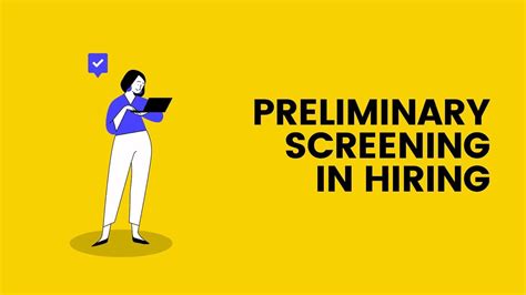 Importance And Techniques Of Preliminary Screening In Hiring