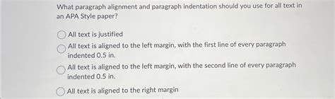 Solved What Paragraph Alignment And Paragraph Indentation