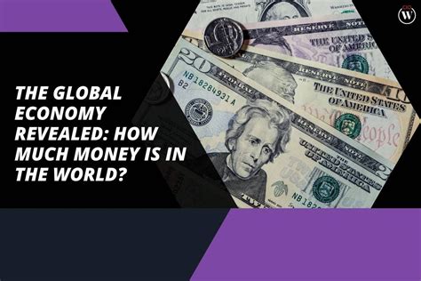How Much Money Is In The World Global Economy Revealed Cio Women