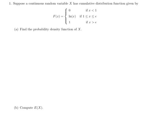 Solved 1 Suppose A Continuous Random Variable X Has