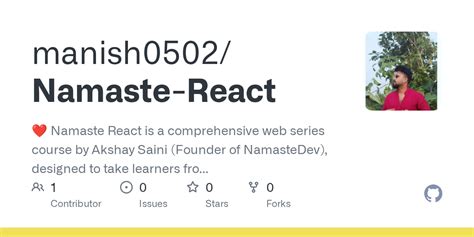 Github Manish0502namaste React ️ Namaste React Is A Comprehensive Web Series Course By