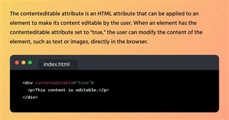 The Contenteditable Attribute Is An Html Attribute That Can Be