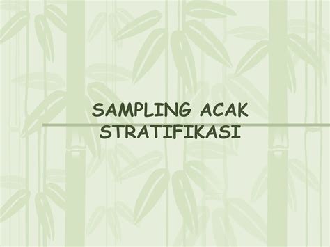 Teknik Sampling Stratifikasi Sampling Ppt