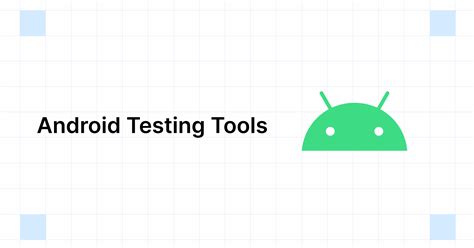 Top 10 Android Testing Tools And Frameworks