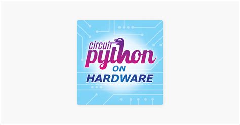 ‎python On Hardware Python On Hardware Weekly Video For June 12 2024