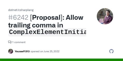 Proposal Allow Trailing Comma In `complexelementinitializerexpression` · Issue 6242 · Dotnet