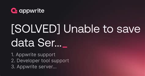 Solved Unable To Save Data Server Error 500 Threads Appwrite