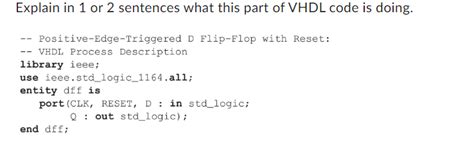 Solved Explain In 1 Or 2 Sentences What This Part Of Vhdl