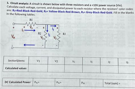 1 Circuit Analysis A Circuit Is Shown Below With Three Resistors And