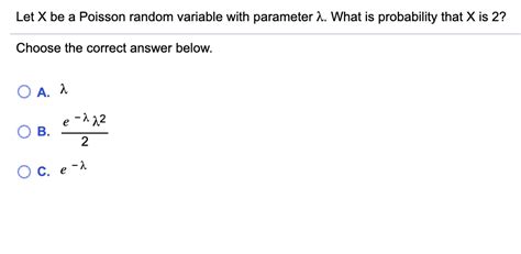 Solved Let X Be A Poisson Random Variable With Parameter 1 Chegg Com