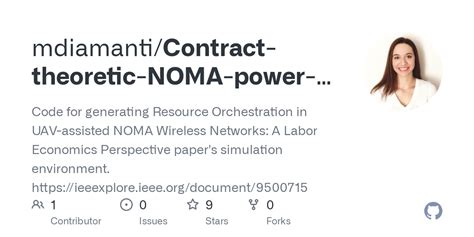 Github Mdiamanticontract Theoretic Noma Power Control Code For Generating Resource