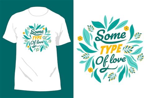 Premium Vector Some Type Of Love Typography T Shirt Design