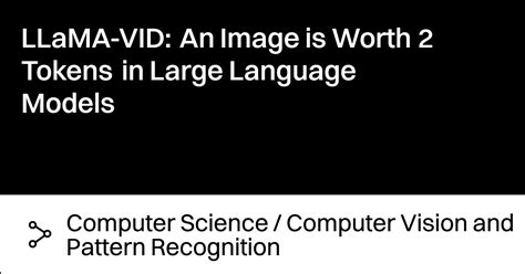 LLaMA VID An Image Is Worth Tokens In Large Language Models