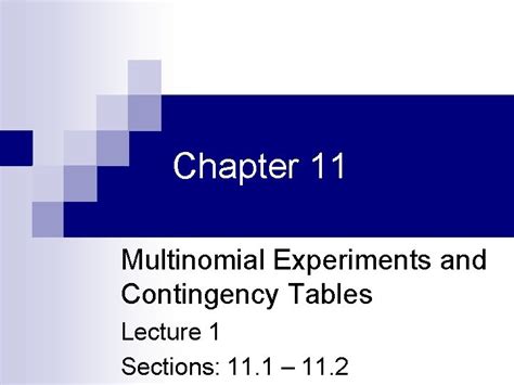Chapter 11 Multinomial Experiments And Contingency Tables Lecture
