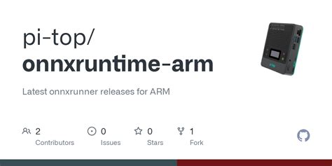 Github Pi Toponnxruntime Arm Latest Onnxrunner Releases For Arm