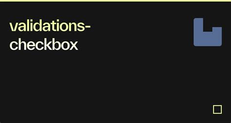 Validations Checkbox Codesandbox