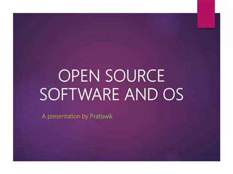 Open Source Software And Os Ppt