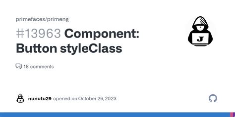 Component Button Styleclass · Issue 13963 · Primefacesprimeng · Github