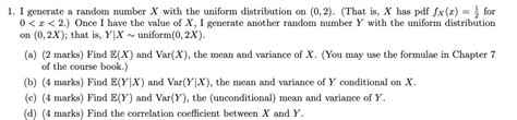 Solved I Generate A Random Number X With The Uniform Chegg