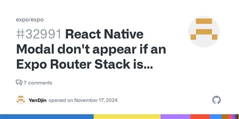 React Native Modal Don T Appear If An Expo Router Stack Is Present Issue Expo Expo