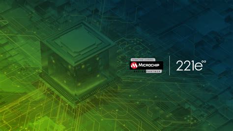 221e Partners With Microchip Technology 221e