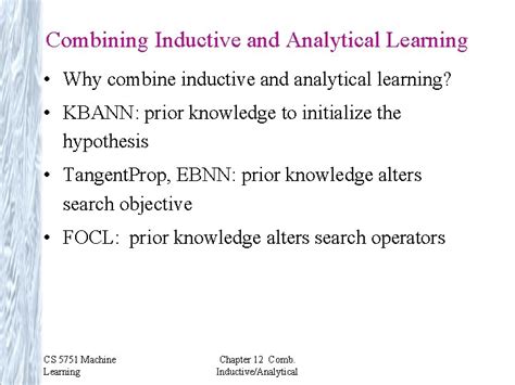 Combining Inductive And Analytical Learning Why Combine Inductive