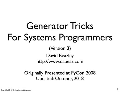 Generator Tricks For Systems Programmers Version 30 Speaker Deck
