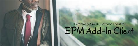 6 Commonly Asked Questions About The Epm Add In Excel Client