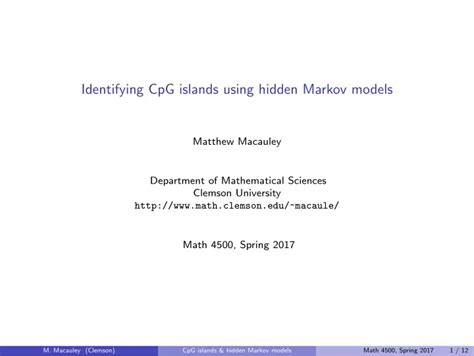 Ppt Identifying Cpg Islands Using Hidden Markov Models Matthew Macauley Powerpoint