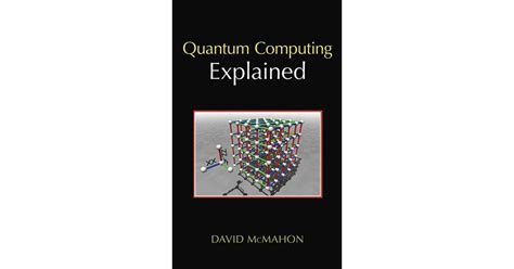 Quantum Computing Explained Book