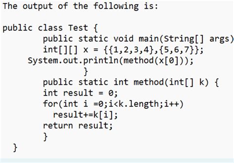 Solved The Output Of The Following Ispublic Class Test