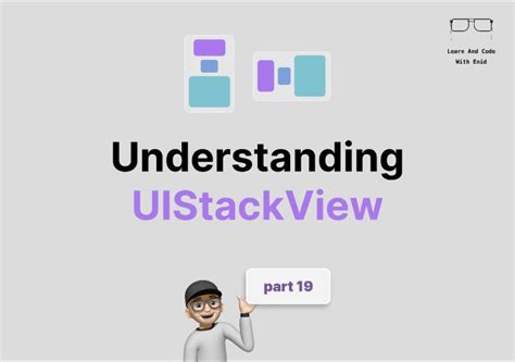 Learn And Code With Enid On Linkedin Uikit Understanding Uistackview