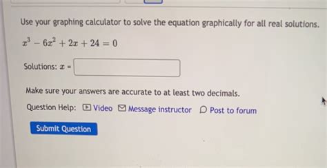 Solved Use Your Graphing Calculator To Solve The Equation Chegg