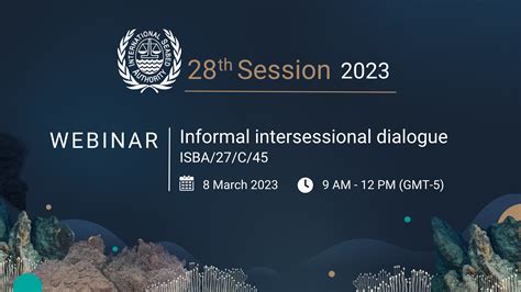 Webinar Informal Intersessional Dialogue International Seabed Authority