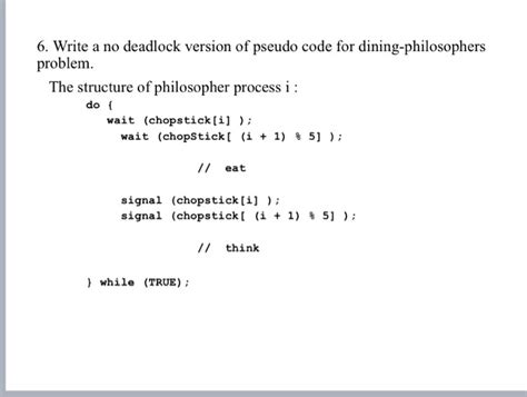 6 Write A No Deadlock Version Of Pseudo Code For